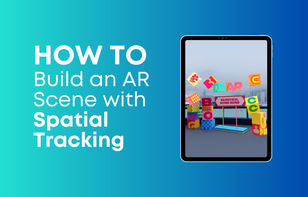 HOW TO Build an AR Scene with Spatial Tracking on MyWebAR